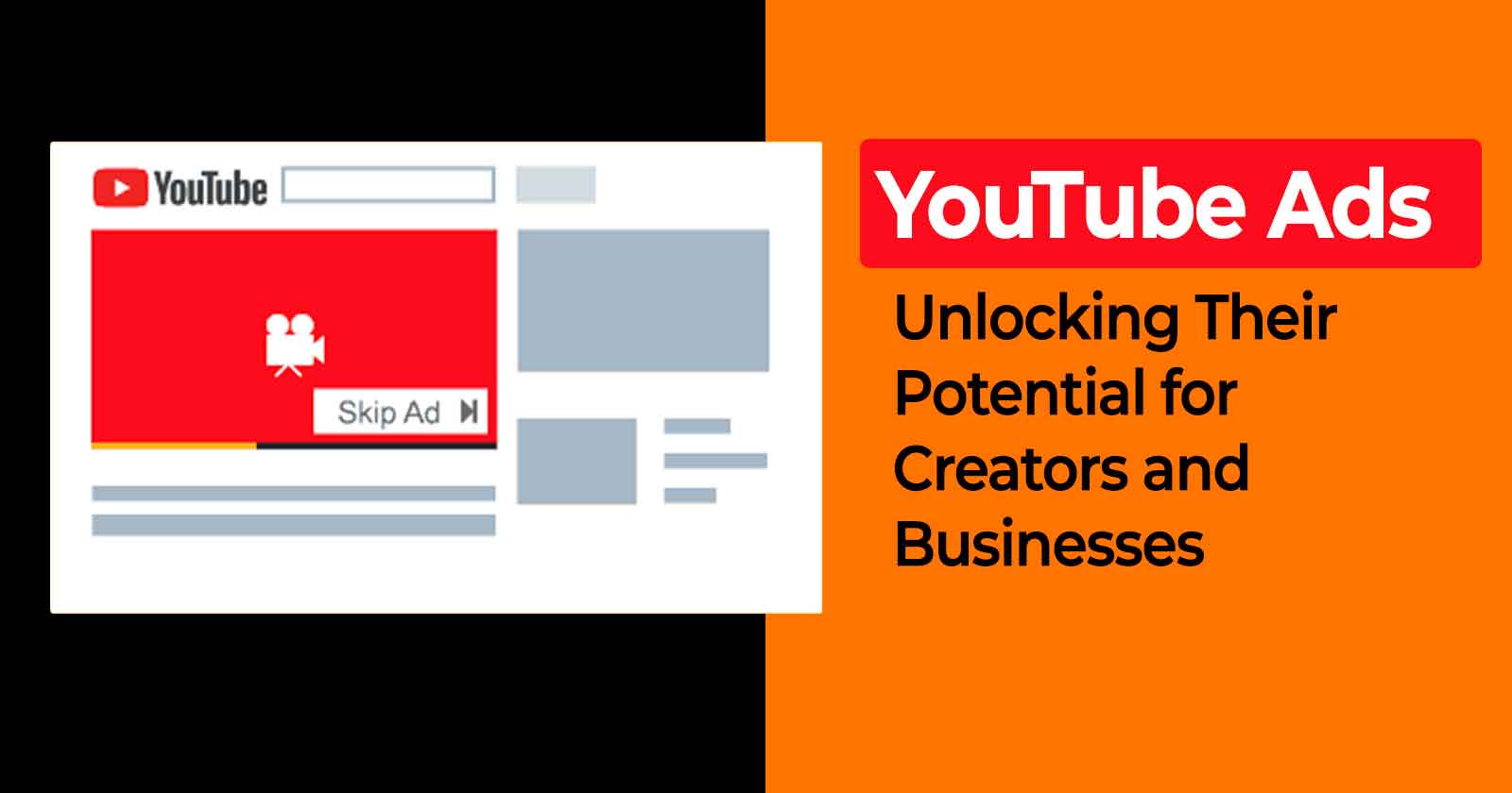 YouTube Ads: Unlocking Their Potential for Creators and Businesses